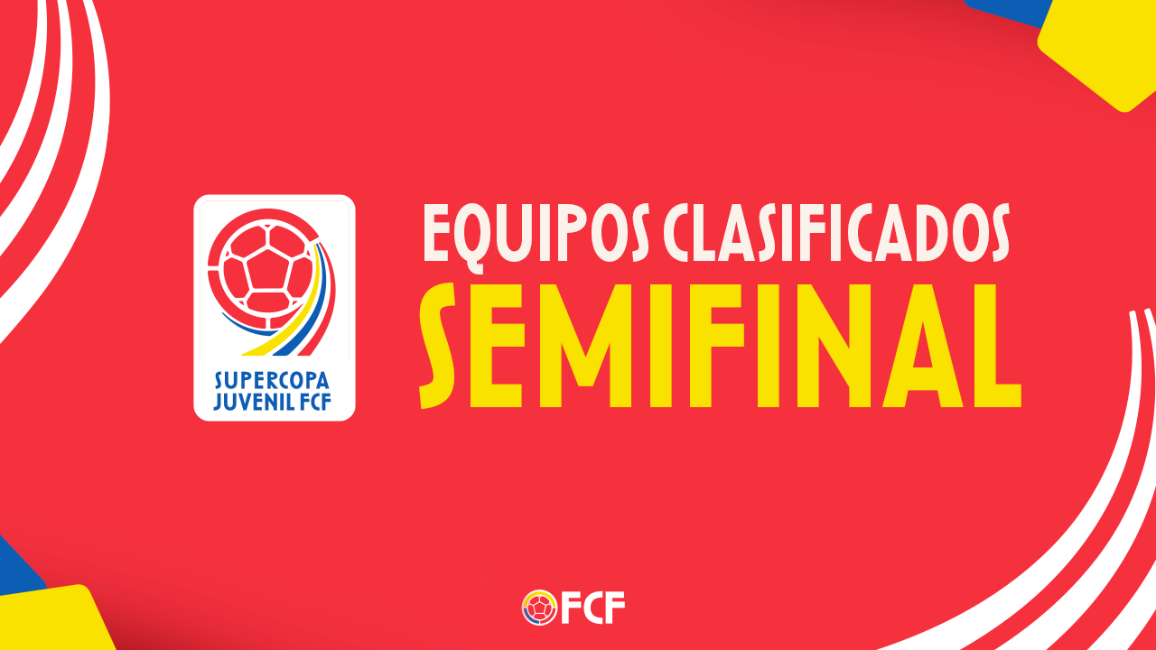 Definidos los mejores 4 equipos de la Supercopa Juvenil FCF 2023 ...